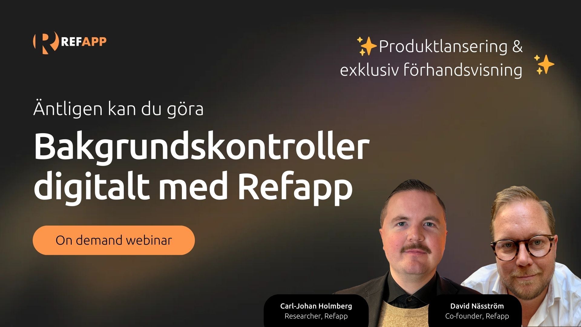 Webinar: Äntligen kan du göra bakgrundskontroller digitalt med Refapp